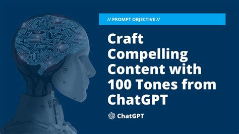 Chatgpt Craft Compelling Content With 100 Tones For Chatgpt Do That With Ai Ai Coaching