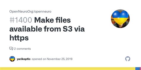 Make Files Available From S Via Https Issue OpenNeuroOrg Openneuro GitHub