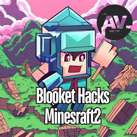 Blooket Hacks Minesraft What Are Blooket Hacks By Minesraft AumVibe
