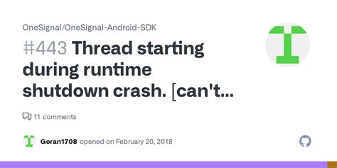 Thread Starting During Runtime Shutdown Crash Cant Reproduce · Issue 443 · Onesignal