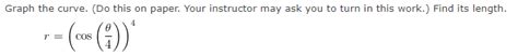 Solved Graph The Curve Do This On Paper Your Instructor