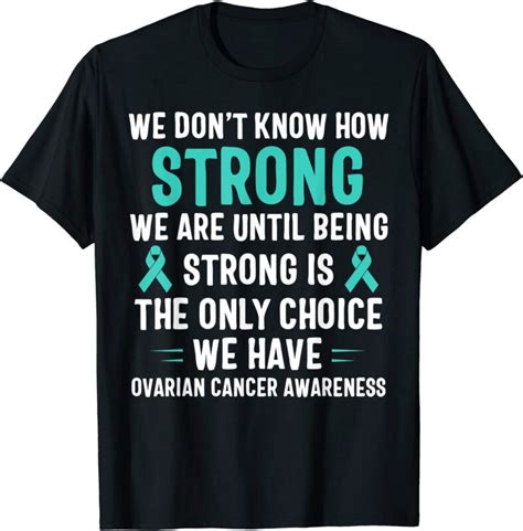 Ovarian Teal Ribbon September Ovarian Cancer Awareness T Shirt Men