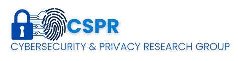 Our Team Cybersecurity And Privacy Research Cspr Group