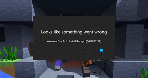 Fix Minecraft Error Code 0x89235172