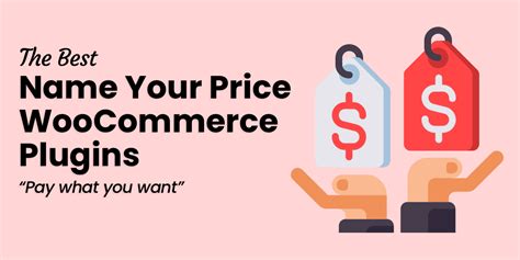 The 6 Best Woocommerce Name Your Price Plugins 2023
