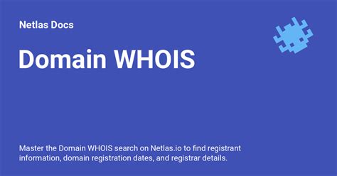 Domain WHOIS Netlas Docs