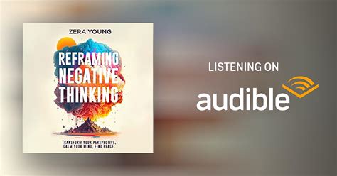 Reframing Negative Thinking Audiobook By Zera Young