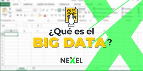 Qu Es El Big Data Nexel