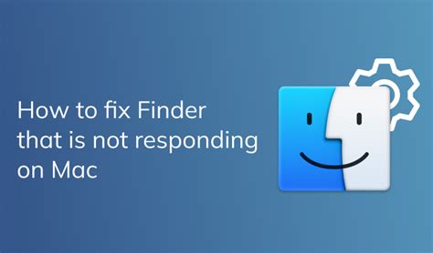 finder is not responding on mac how to fix it