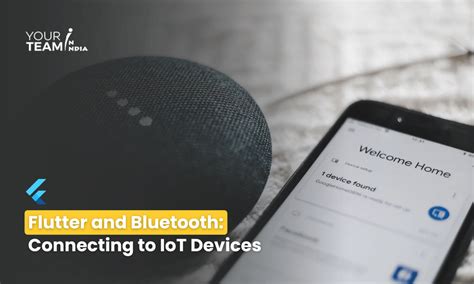 Flutter And Bluetooth Connecting To Iot Devices