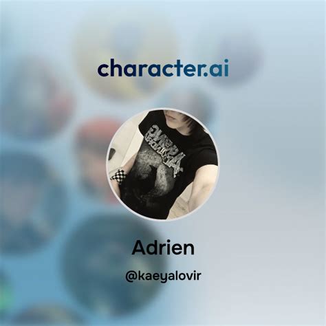 Chat With Adrien Characterai Personalized Ai For Every Moment Of