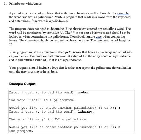 Solved A Palindrome Is A Word Or Phrase That Is The Same