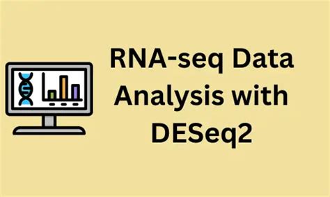 Rna Seq Data Analysis With Deseq2