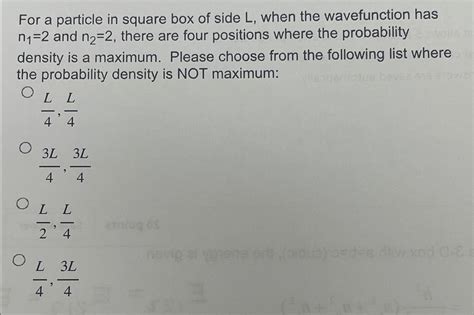 Solved For A Particle In Square Box Of Side L ﻿when The