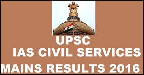 UPSC IAS Civil Services Mains Results Declared Upsc Gov In Now Check Selected Candidates