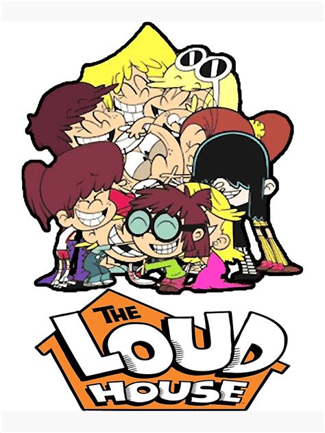 The Loud House Poster For Sale By Sharonpayne5 Redbubble
