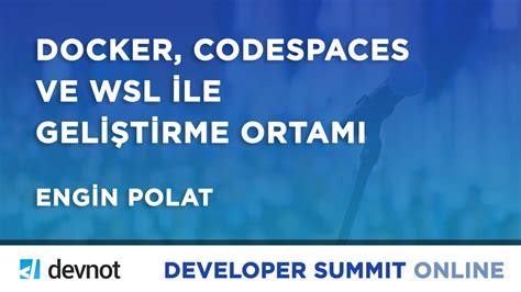 Docker Codespaces Ve Wsl Ile Geliştirme Ortamı Engin Polat Youtube