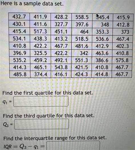 Solved Here Is A Sample Data Set Find The First Quartile