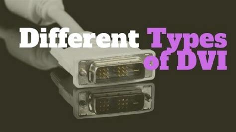 Different Dvi Types Free Video Workshop Beginners Guide To Easy Tech