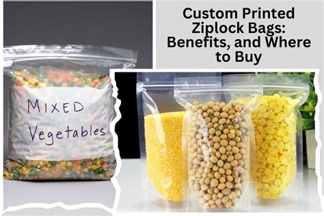 Benefits Of Custom Printed Zip Lock Plastic Bags For Promotions