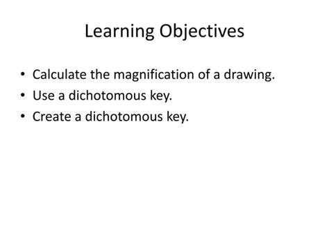 Lesson 7 Calculating Magnification And Dichotomous Keys Pptx