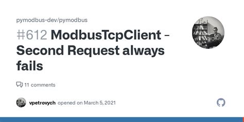 ModbusTcpClient Second Request Always Fails Issue 612 Pymodbus