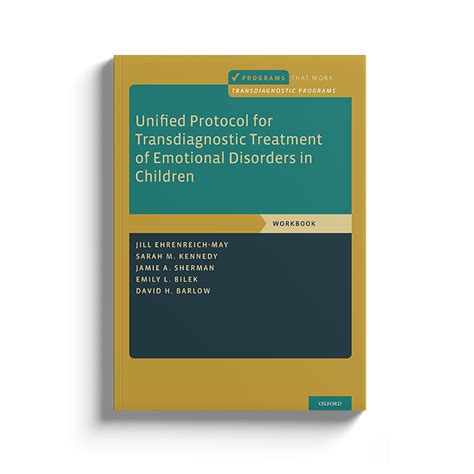 Unified Protocol For Transdiagnostic Treatment Of Emotional Disorders Unified Protocol For Transdiagnostic Treatment Of Emotional Disorders