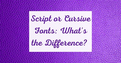 Script Or Cursive Fonts Whats The Difference Creative Fabrica