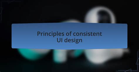 My Approach To Creating Consistent Ui • Panasonic Electric