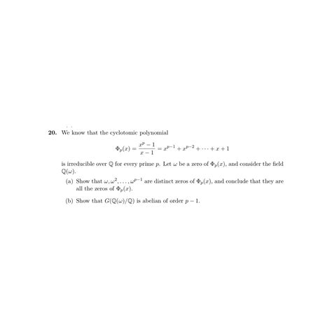 Solved We Know That The Cyclotomic Polynomial Is Irreducible