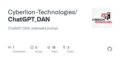 Github Cyberlion Technologies Chatgpt Dan Chatgpt Dan Jailbreaks Prompt
