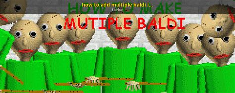 How To Add Multiple Baldi In Your Decompile Tutorial For Baldis Basics Baldi Tutorials