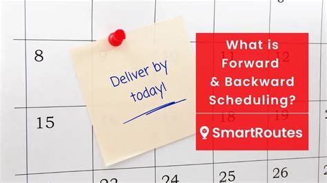 What Is Forward And Backward Scheduling Smartroutes