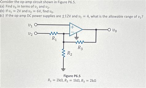Solved Consider The Op Amp Circuit Shown In Figure P6 5 Find V0 In