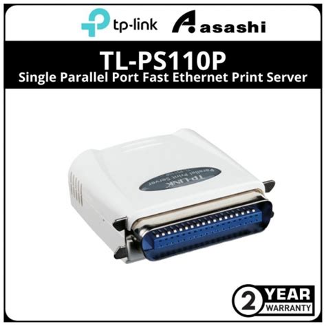 Tp Link Tl Ps P Single Parallel Port Fast Ethernet Print Server Tl Ps P Asashi Technology