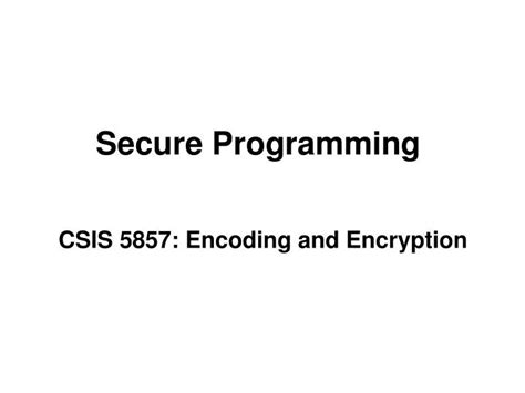 Ppt Secure Programming Powerpoint Presentation Free Download Id