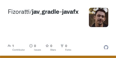 GitHub Fizoratti Jav Gradle Javafx
