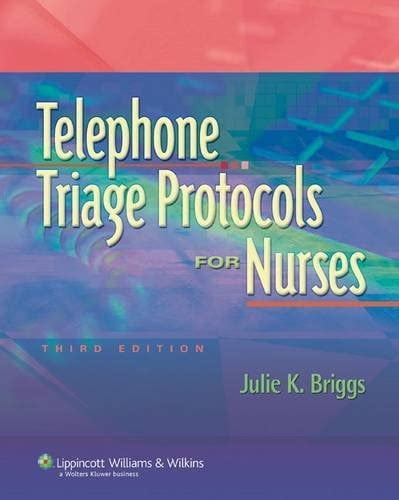 Pre Owned Telephone Triage Protocols For Nurses 3rd Edition 9780781764612 Paperback 3