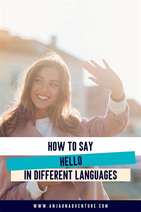 How To Say Hello In Different Languages From Around The World