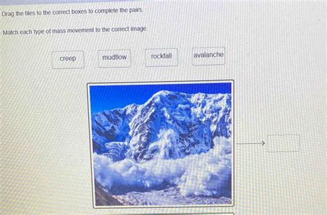 Solved Drag The Tiles To The Correct Boxes To Complete The Pairs Match Each Type Of Mass