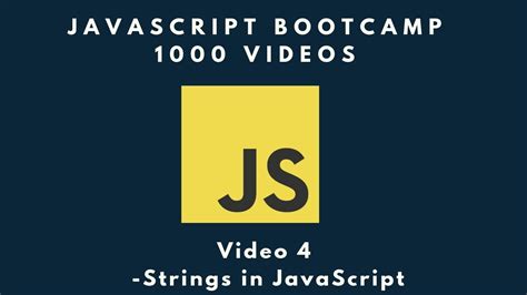 Strings In Javascript Freecodecamp Bootcamp Series Video 4 Youtube