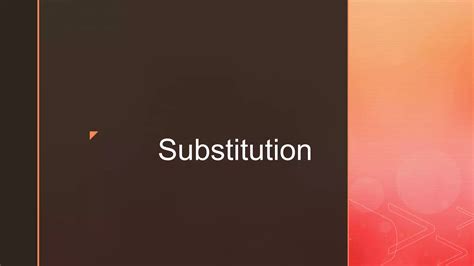 Substitution Ppt