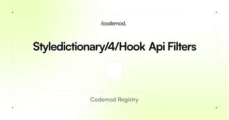 Styledictionary4hook Api Filters