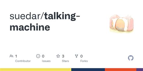 GitHub Suedar Talking Machine