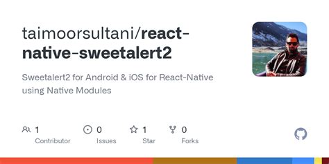 Github Taimoorsultani React Native Sweetalert Sweetalert For Android Ios For React Native