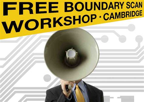 Free Boundary Scan Test Workshop In Cambridge Electronics Weekly