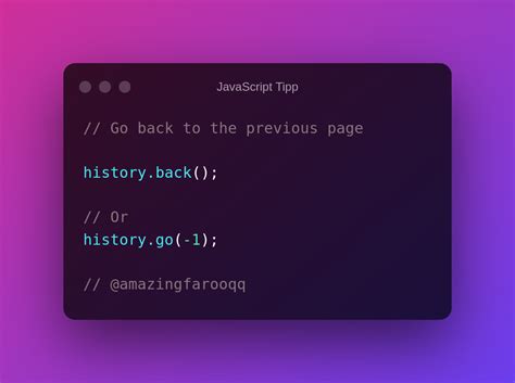 Farooq Dad 💚 Javascript Tip 💚 Go Back To The Previous Page Facebook