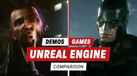 Unreal Engine Tech Demos Vs Games