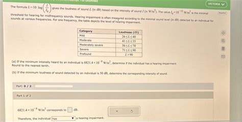 Solved The Formula L Log L L Gives The Loudness Of Sound Chegg Com