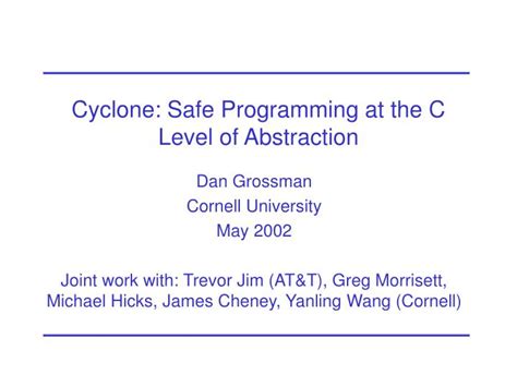 PPT Cyclone Safe Programming At The C Level Of Abstraction